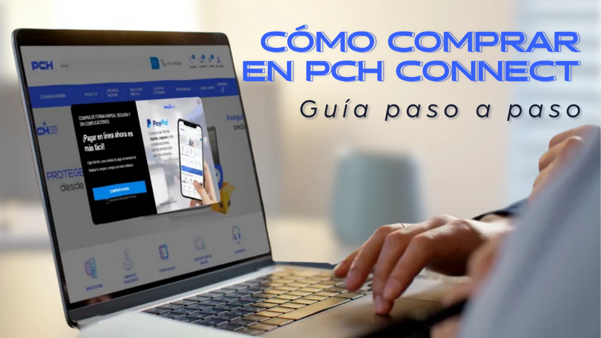 Cómo comprar en PCH Connect - PCH SHOP
